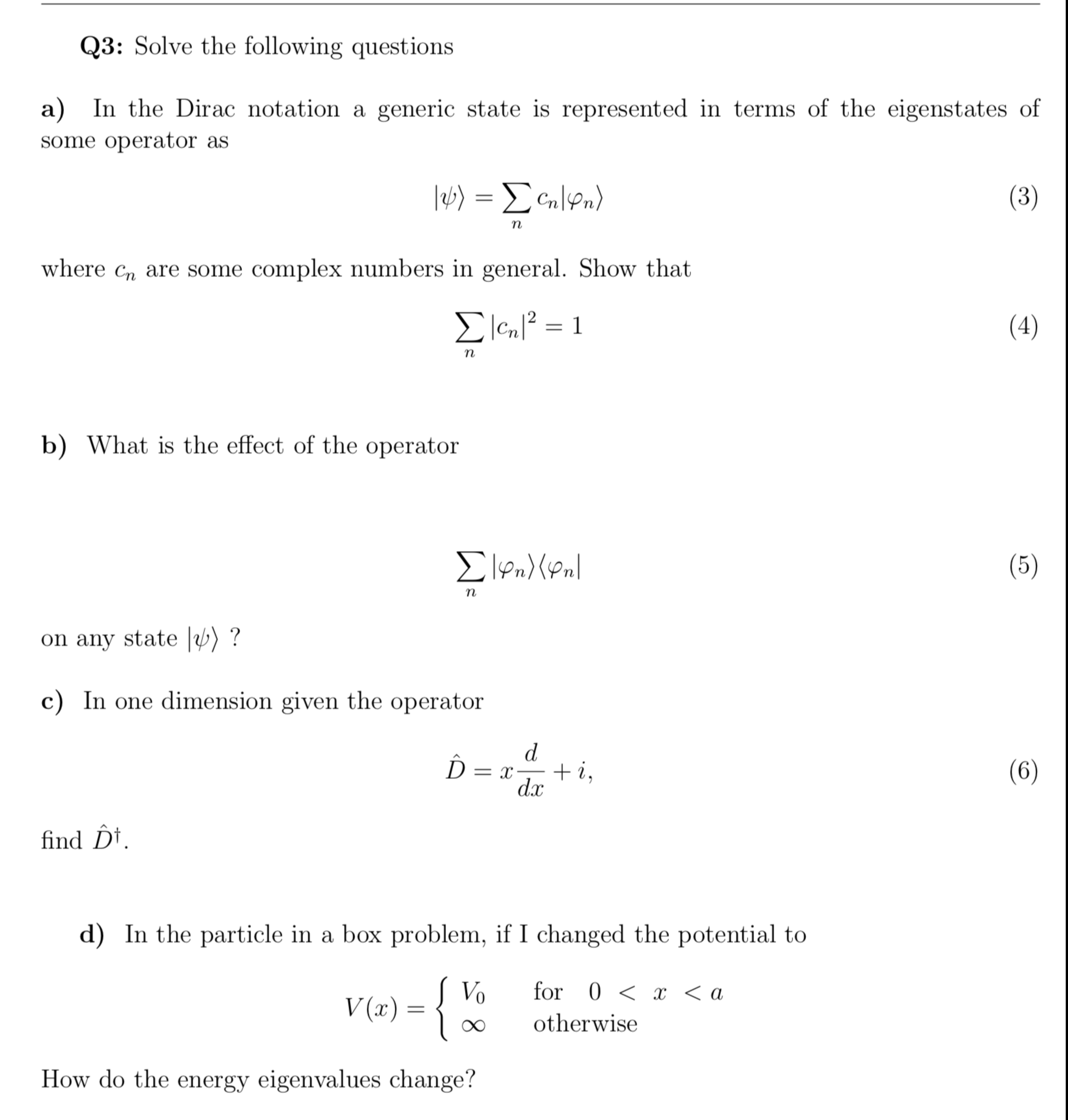 Solved Q3: Solve the following questionsa) ﻿In the Dirac | Chegg.com