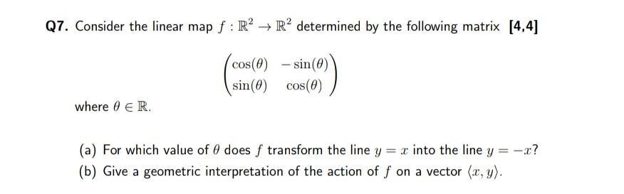Solved Q7. Consider the linear map f:R2→R2 determined by the | Chegg.com