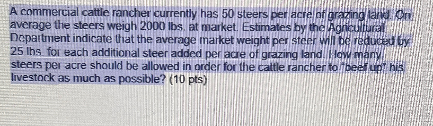 Solved A commercial cattle rancher currently has 50 ﻿steers | Chegg.com