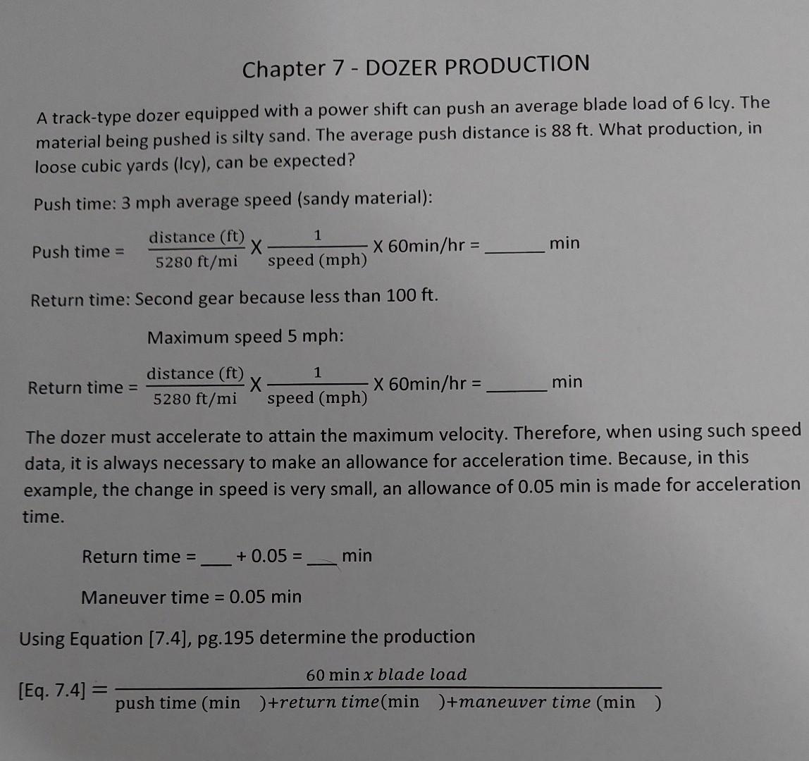 Solved Chapter 7 - DOZER PRODUCTION A track-type dozer | Chegg.com