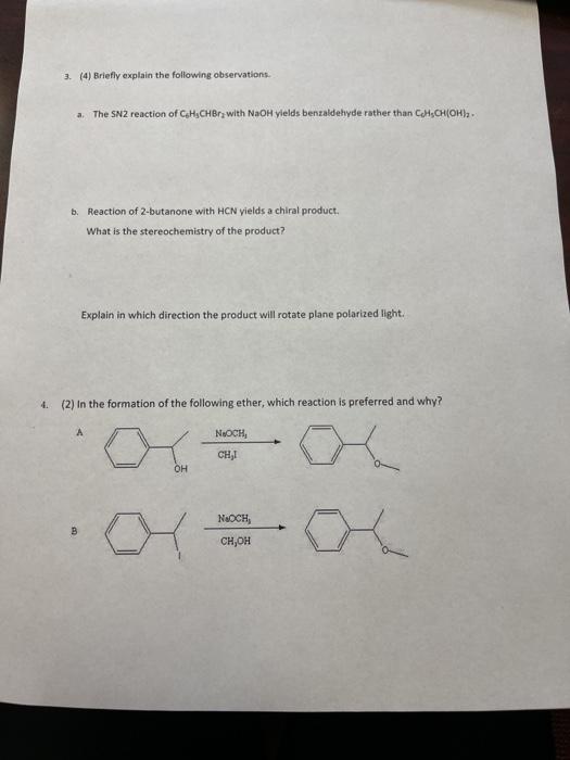 Solved 3. (4) Briefly explain the following observations a. | Chegg.com