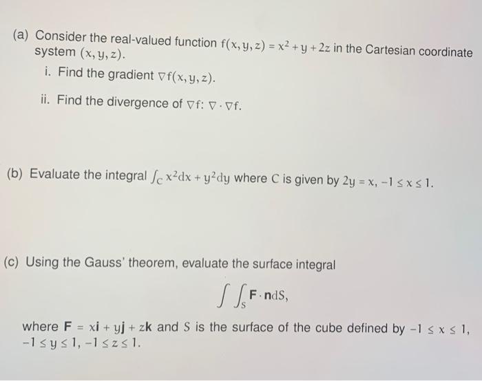 Solved (a) Consider the real-valued function | Chegg.com