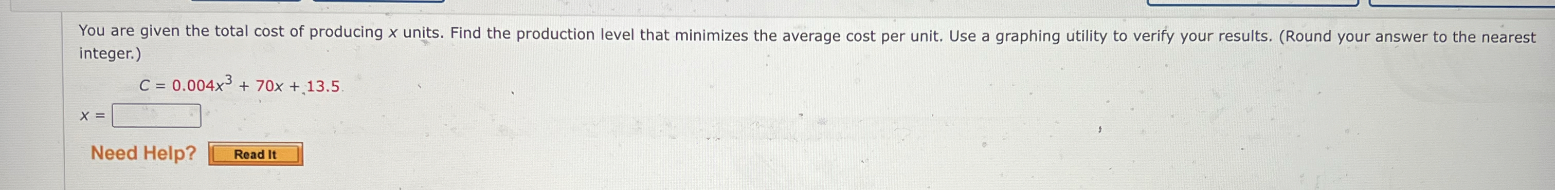 Solved You are given the total cost of producing x ﻿units. | Chegg.com