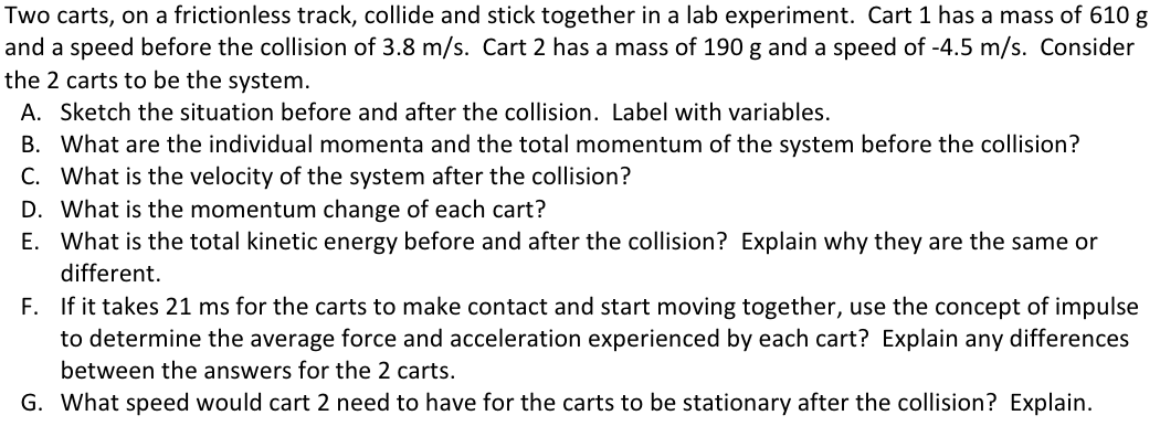 Solved Two carts, on a frictionless track, collide and stick | Chegg.com
