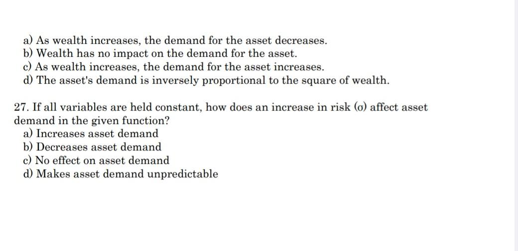 Solved a) As wealth increases, the demand for the asset | Chegg.com