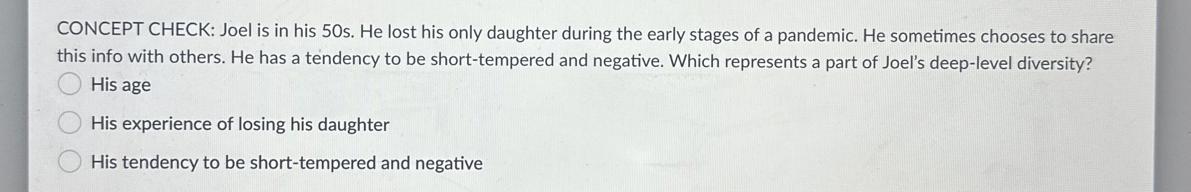 Solved CONCEPT CHECK: Joel is in his 50s. ﻿He lost his only | Chegg.com