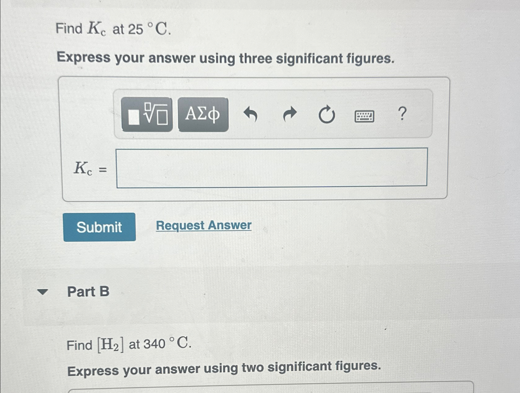 Find Kc ﻿at 25°C.Express your answer using three | Chegg.com