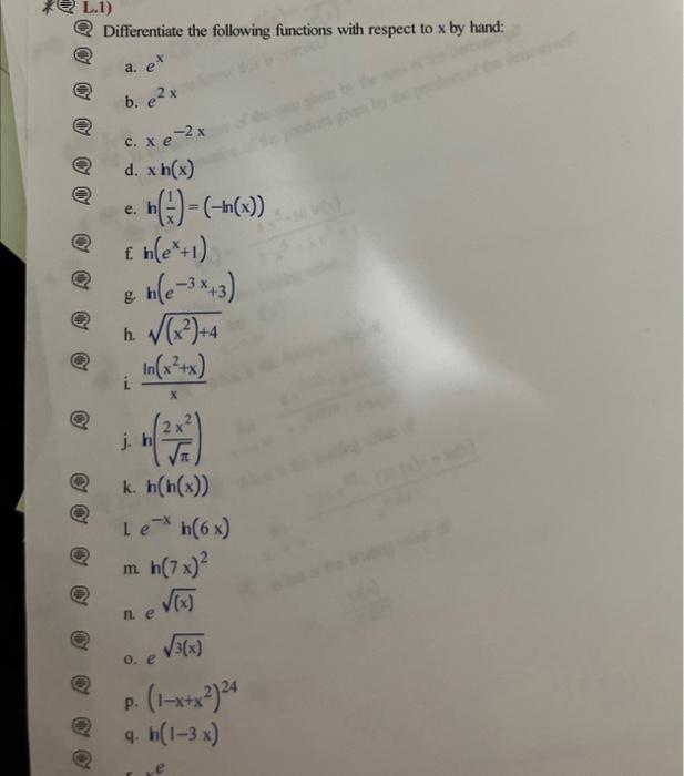 Solved L.1) Differentiate the following functions with | Chegg.com