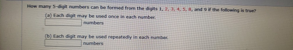 Solved How many 5-digit numbers can be formed from the | Chegg.com