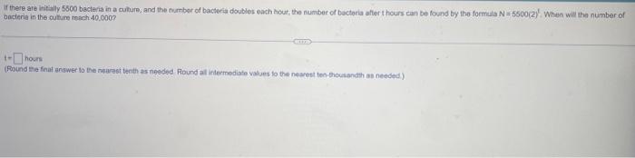 Solved bacteria in the cutture trach 40,000 ? it hours | Chegg.com