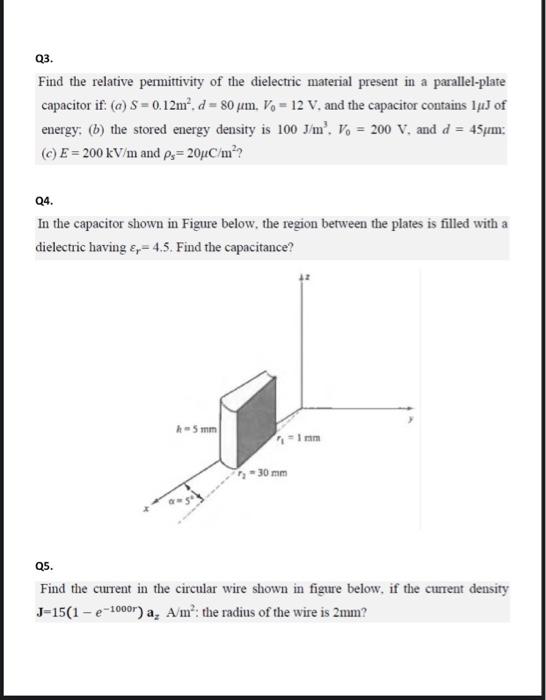 Solved Q3. Find the relative permittivity of the dielectric | Chegg.com