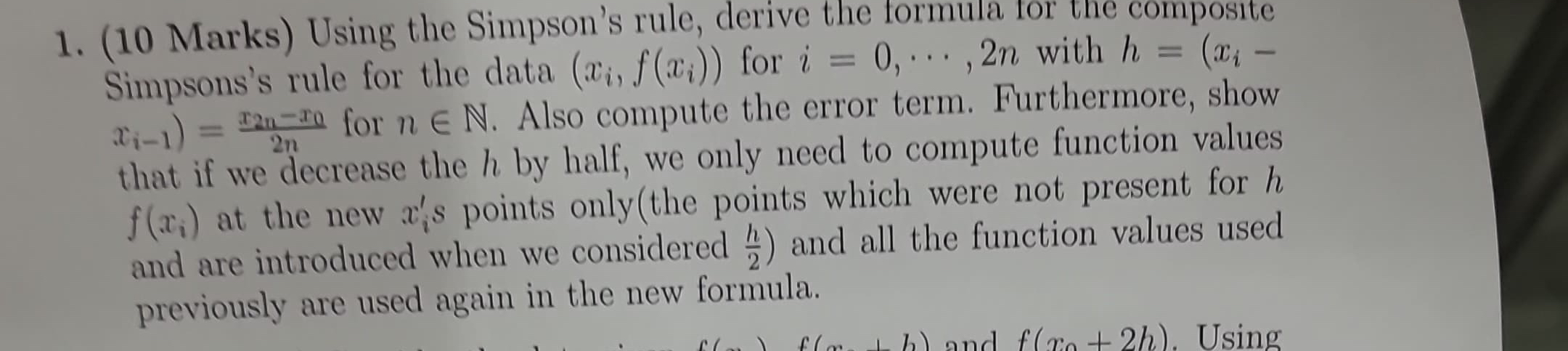 Solved Using the Simpson's rule, derive the tormula for the | Chegg.com