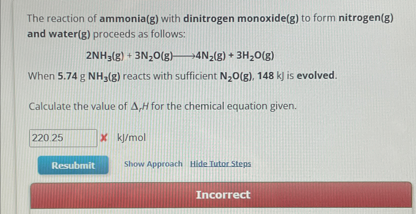 Solved The reaction of ammonia(g) ﻿with dinitrogen monoxide | Chegg.com