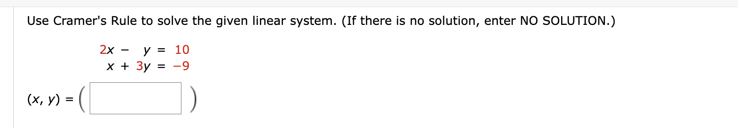 Solved Use Cramer's Rule to solve the given linear system. | Chegg.com