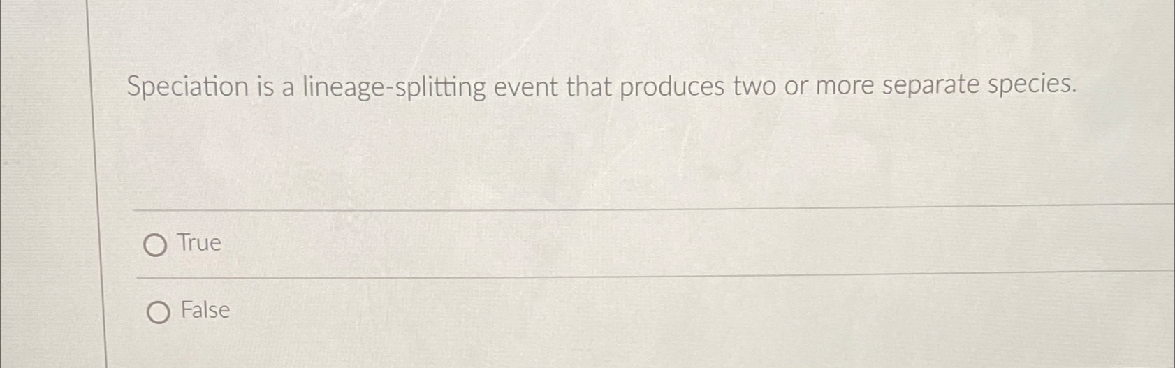 Solved Speciation is a lineage-splitting event that produces | Chegg.com
