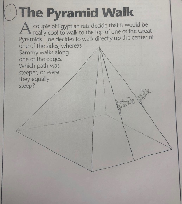 Solved The Pyramid Walk A couple of couple of Egyptian rats | Chegg.com