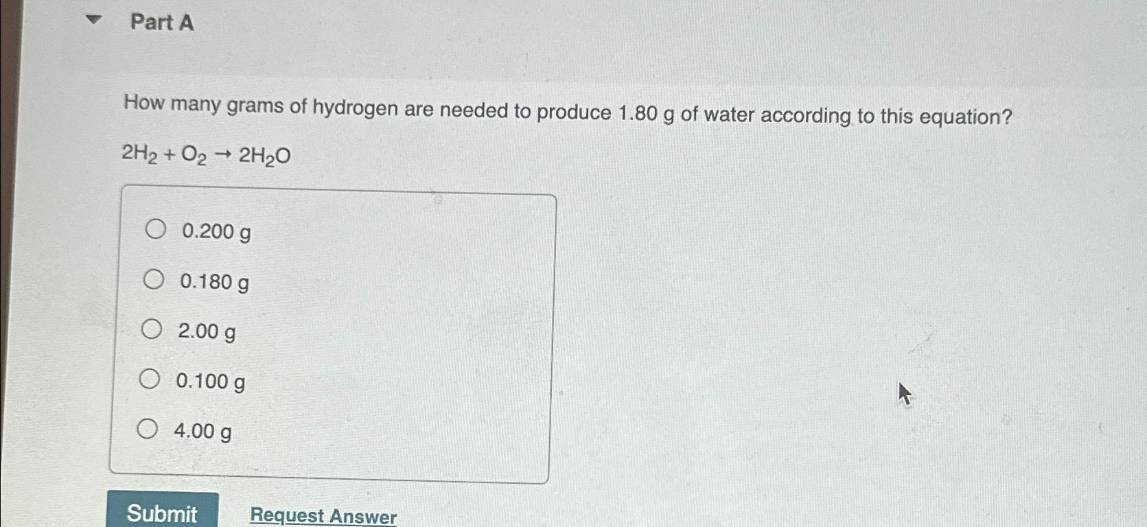 Solved Part A\\nHow many grams of hydrogen are needed to | Chegg.com