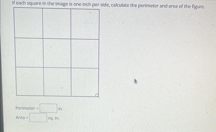 Solved If each square in the image is one Inch per side, | Chegg.com
