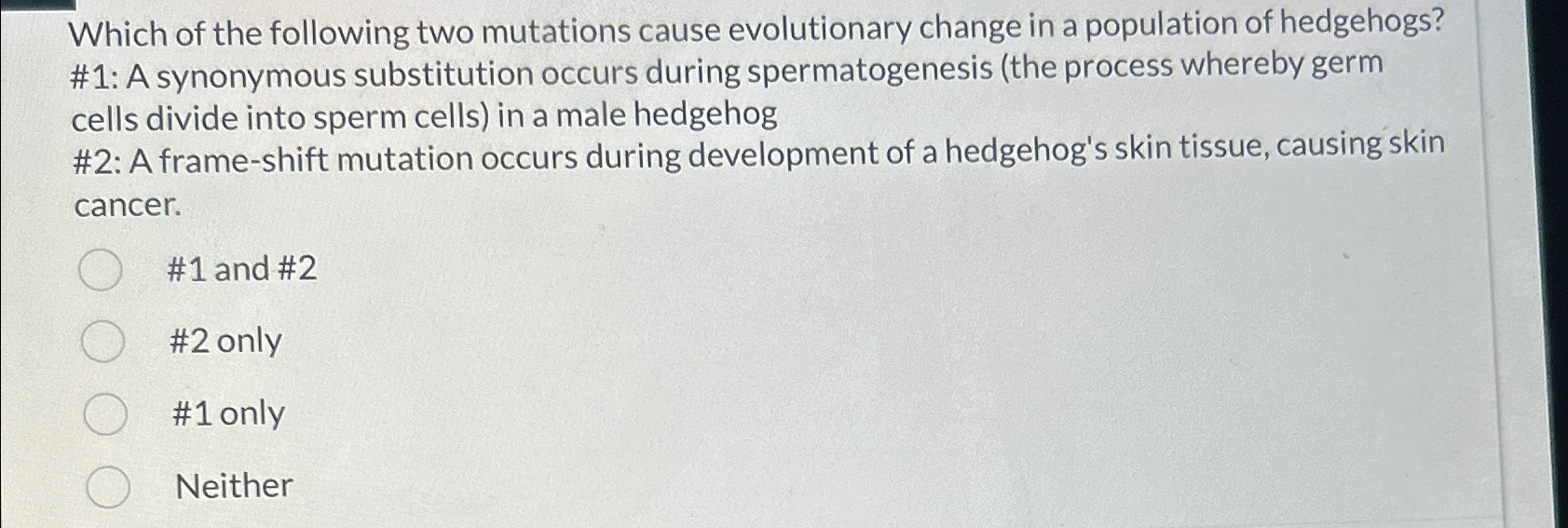 Solved Which of the following two mutations cause | Chegg.com