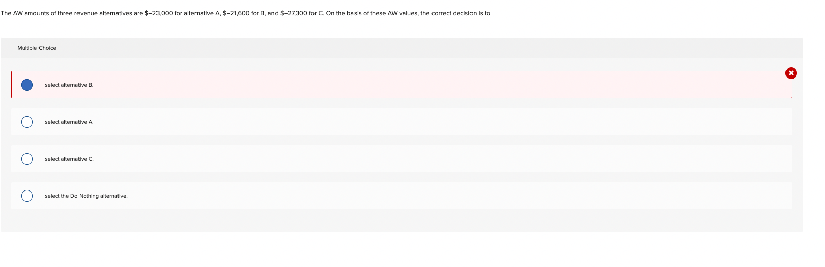Solved The AW amounts of three revenue alternatives are | Chegg.com