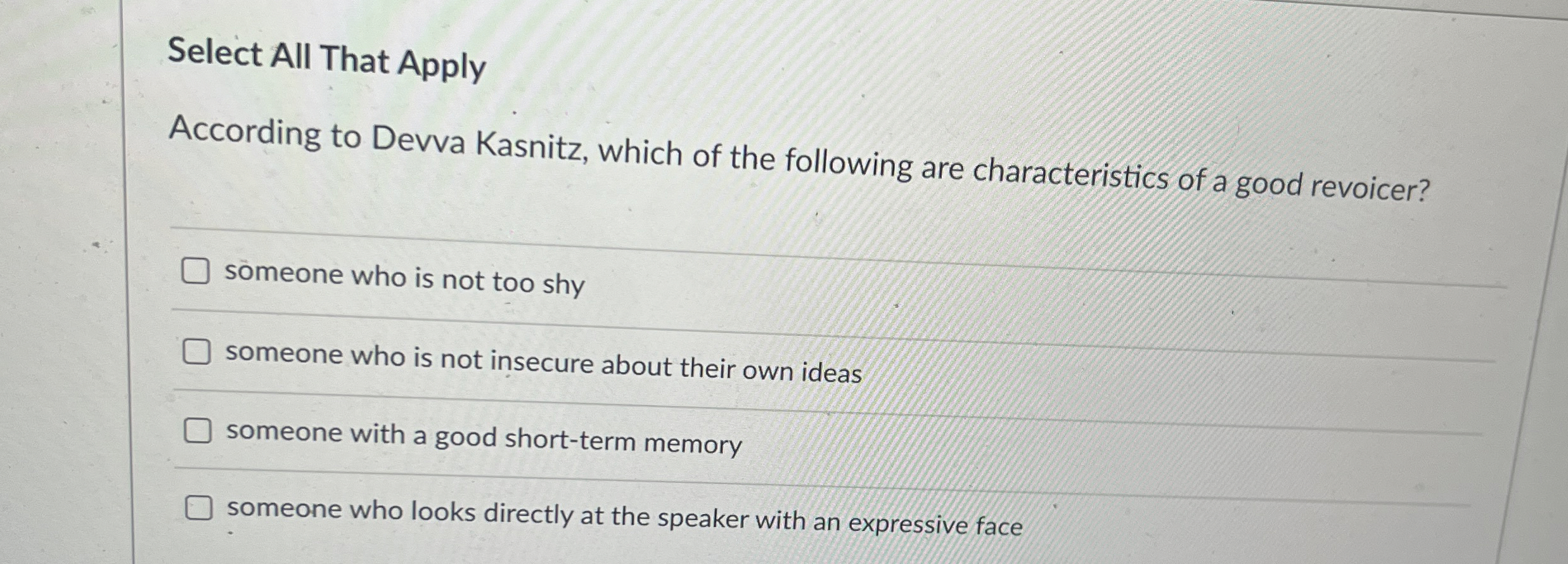 Solved Select All That ApplyAccording to Devva Kasnitz, | Chegg.com