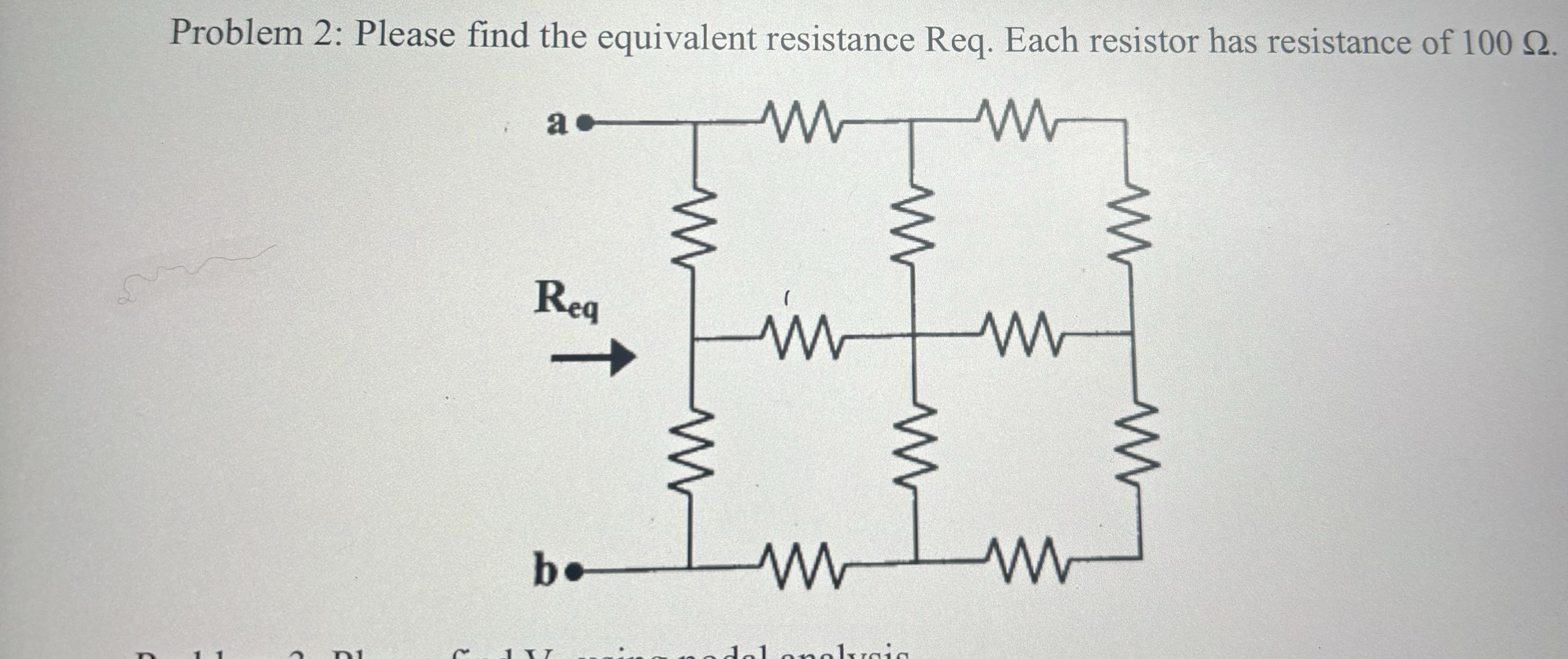 Solved Problem 2: Please find the equivalent resistance Req. | Chegg.com