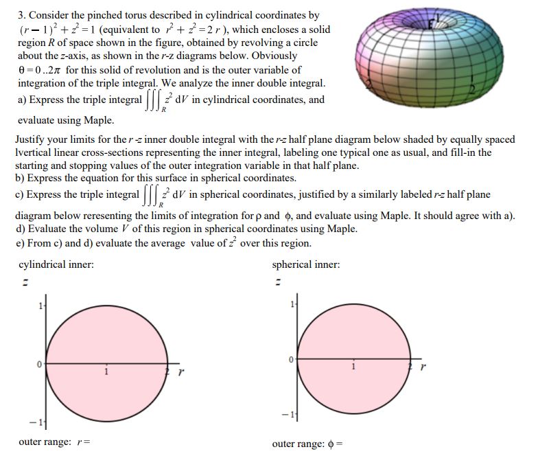 Solved Consider the pinched torus described in cylindrical | Chegg.com