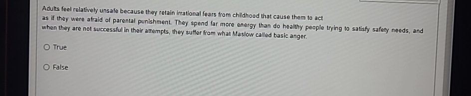 Solved Adults feel relatively unsafe because they retain | Chegg.com