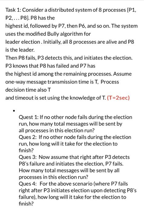 Solved Task 1: Consider a distributed system of 8 processes | Chegg.com