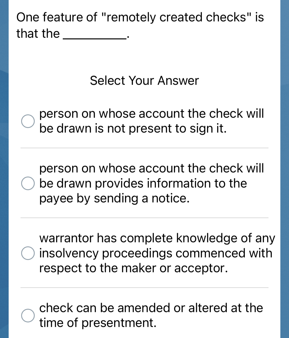 Solved One feature of "remotely created checks" is that | Chegg.com