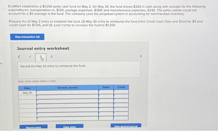 Solved EcoMart establishes a $1,050 petty cash fund on May | Chegg.com
