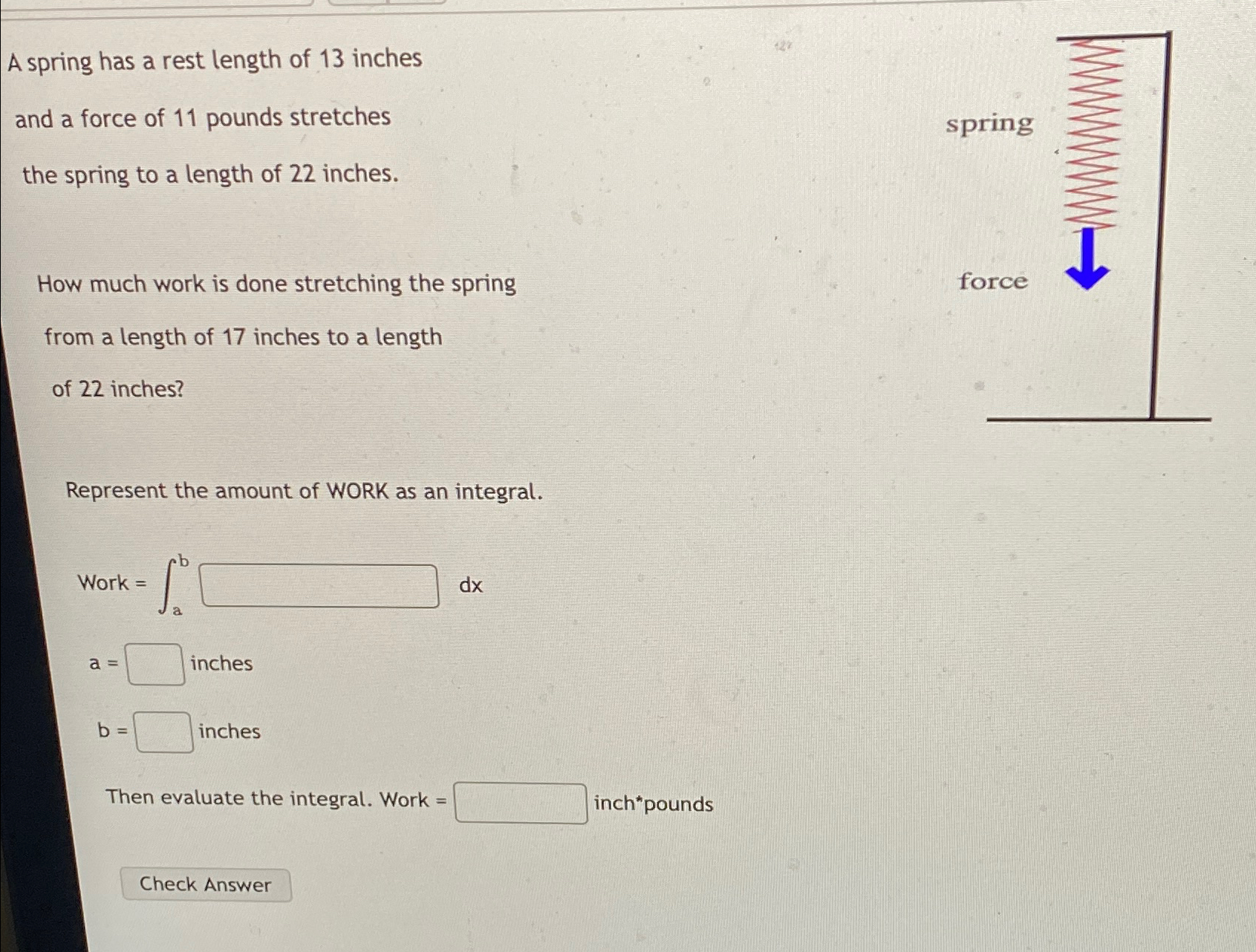 Solved A spring has a rest length of 13 ﻿inchesand a force | Chegg.com