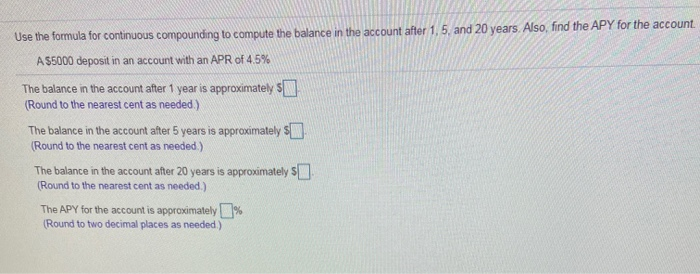 Solved Use the formula for continuous compounding to compute | Chegg.com