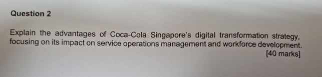 Solved Question 2Explain the advantages of Coca-Cola | Chegg.com