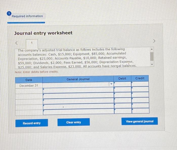 Solved ! Required information Journal entry worksheet