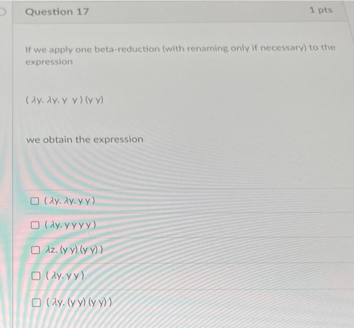 Solved If we apply one beta-reduction (with renaming only if | Chegg.com