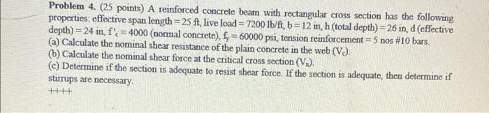 Solved Problem 4. ( 25 points) A reinforced concrete beam | Chegg.com