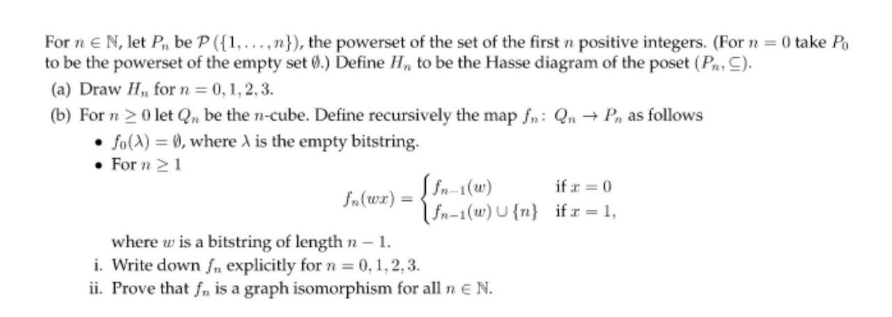 Solved For n e N, let P.be P({1,...,n}), the powerset of the | Chegg.com