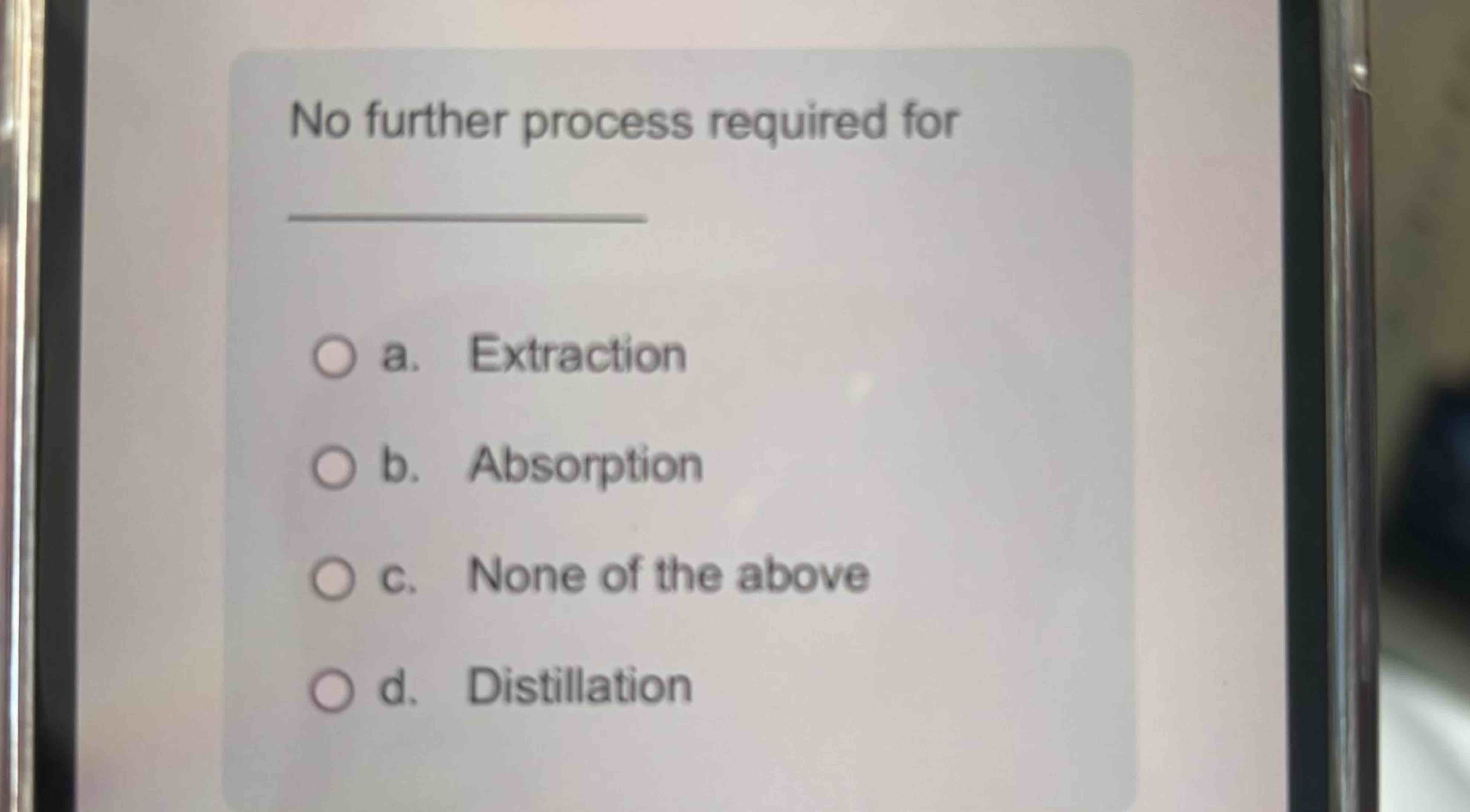 Solved No further process required fora. Extractionb. | Chegg.com