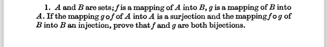 Solved A and B ﻿are sets; f ﻿is a mapping of A into B,g ﻿is | Chegg.com