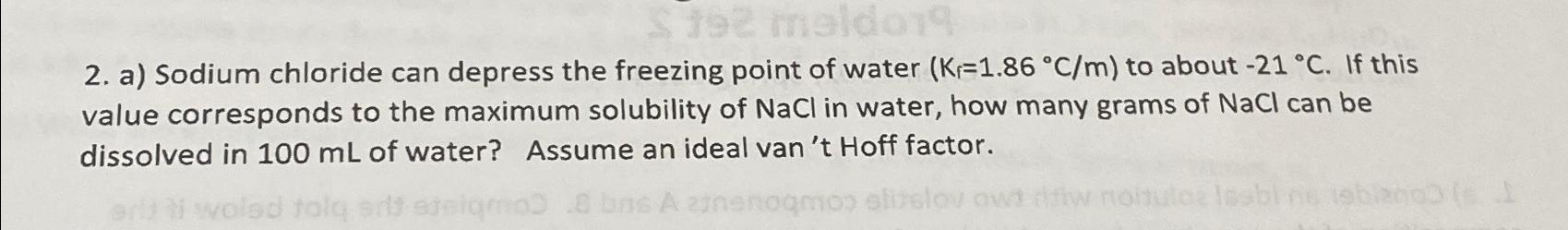 Solved a) Sodium chloride can depress the freezing point of | Chegg.com