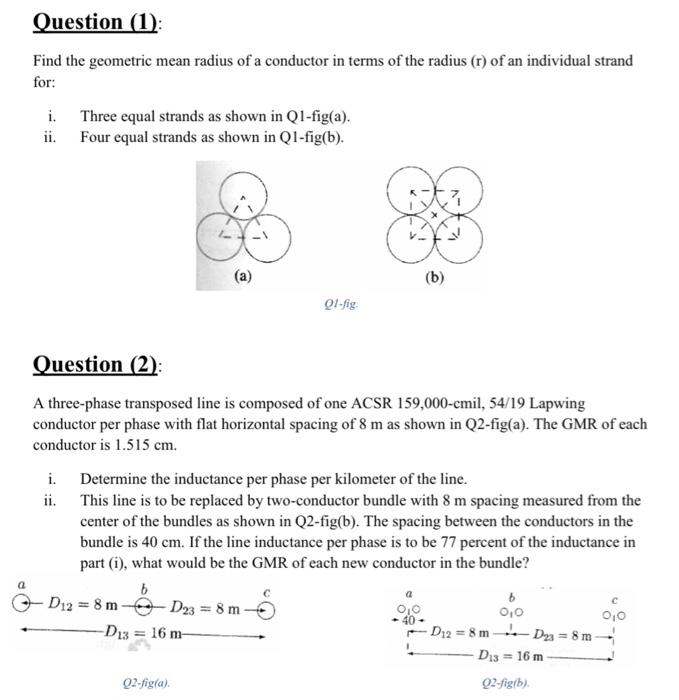 Solved Question (1) Find the geometric mean radius of a | Chegg.com