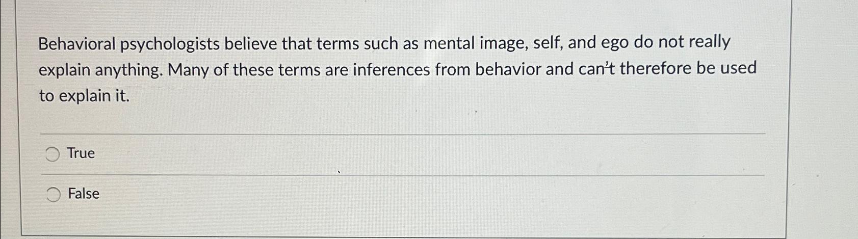 Solved Behavioral psychologists believe that terms such as | Chegg.com