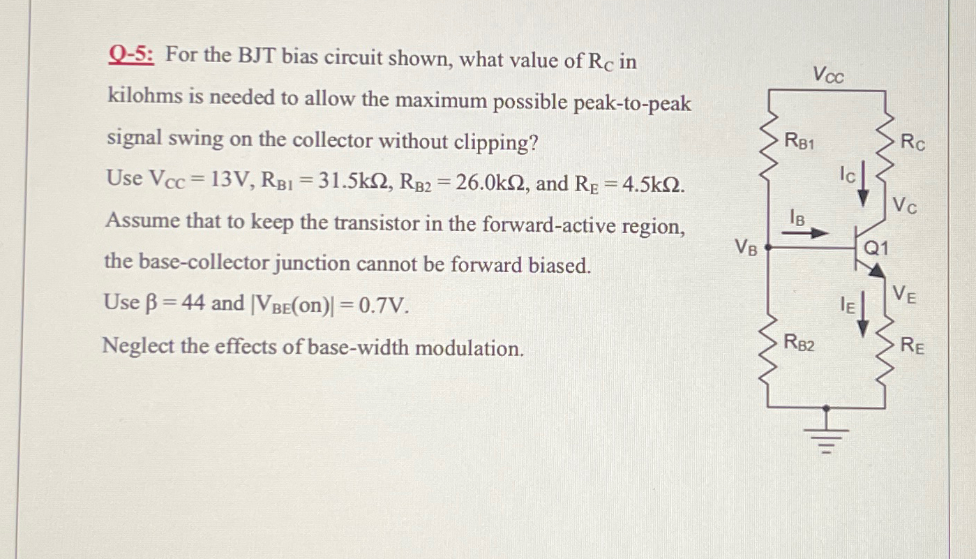 Solved Q-5: For the BJT bias circuit shown, what value of RC | Chegg.com