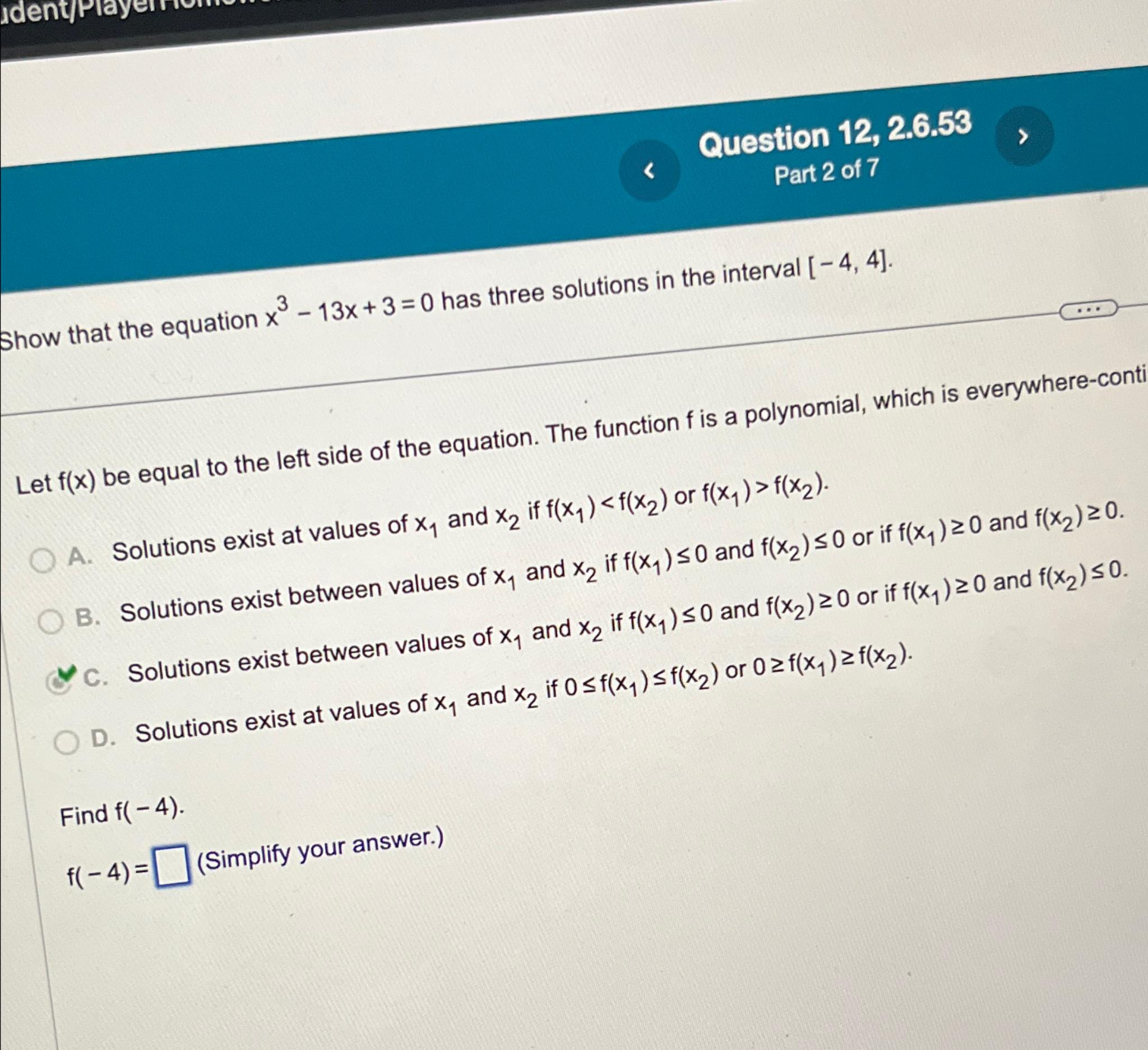 Solved Question 12, 2.6.53Part 2 ﻿of 7Show that the equation | Chegg.com