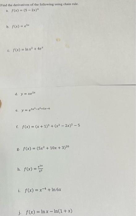 Solved Find the derivatives of the following using chain | Chegg.com