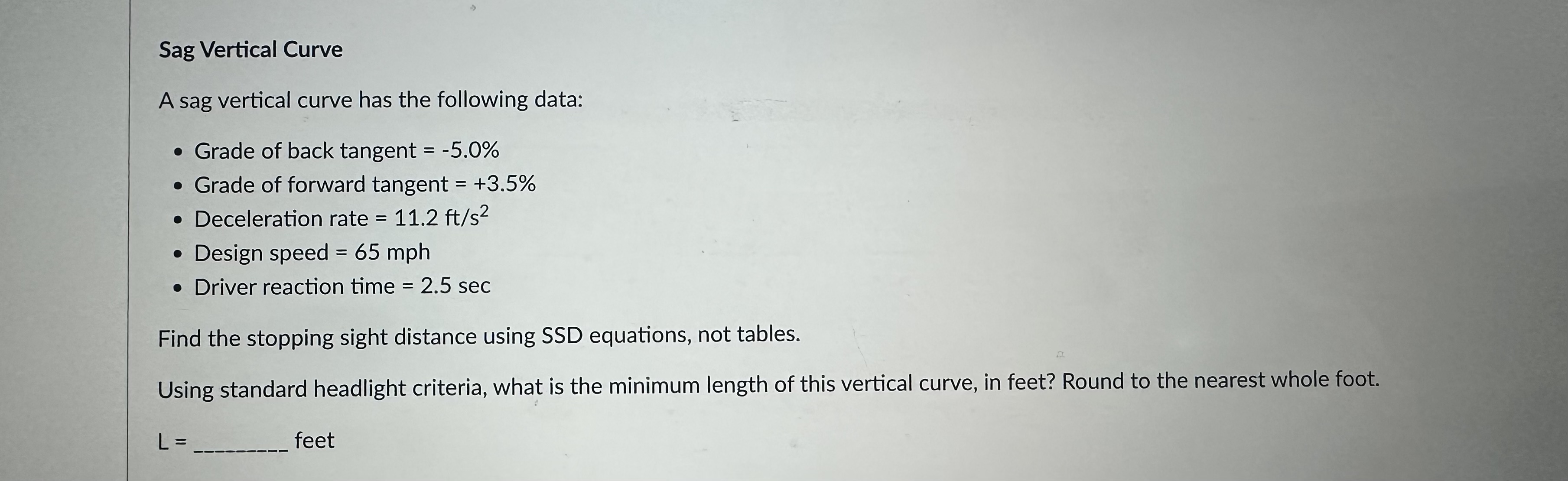 Solved Sag Vertical CurveA sag vertical curve has the | Chegg.com
