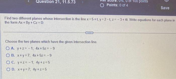 Solved Find two different planes whose intersection is the | Chegg.com