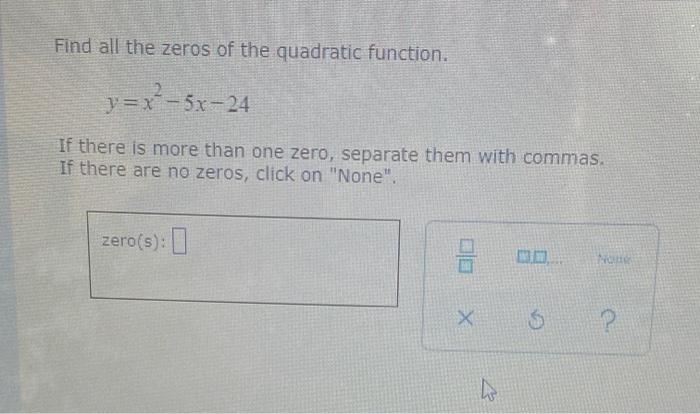 Solved Find all the zeros of the quadratic function. | Chegg.com