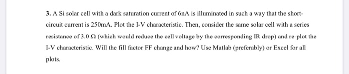 3. A Si solar cell with a dark saturation current of | Chegg.com